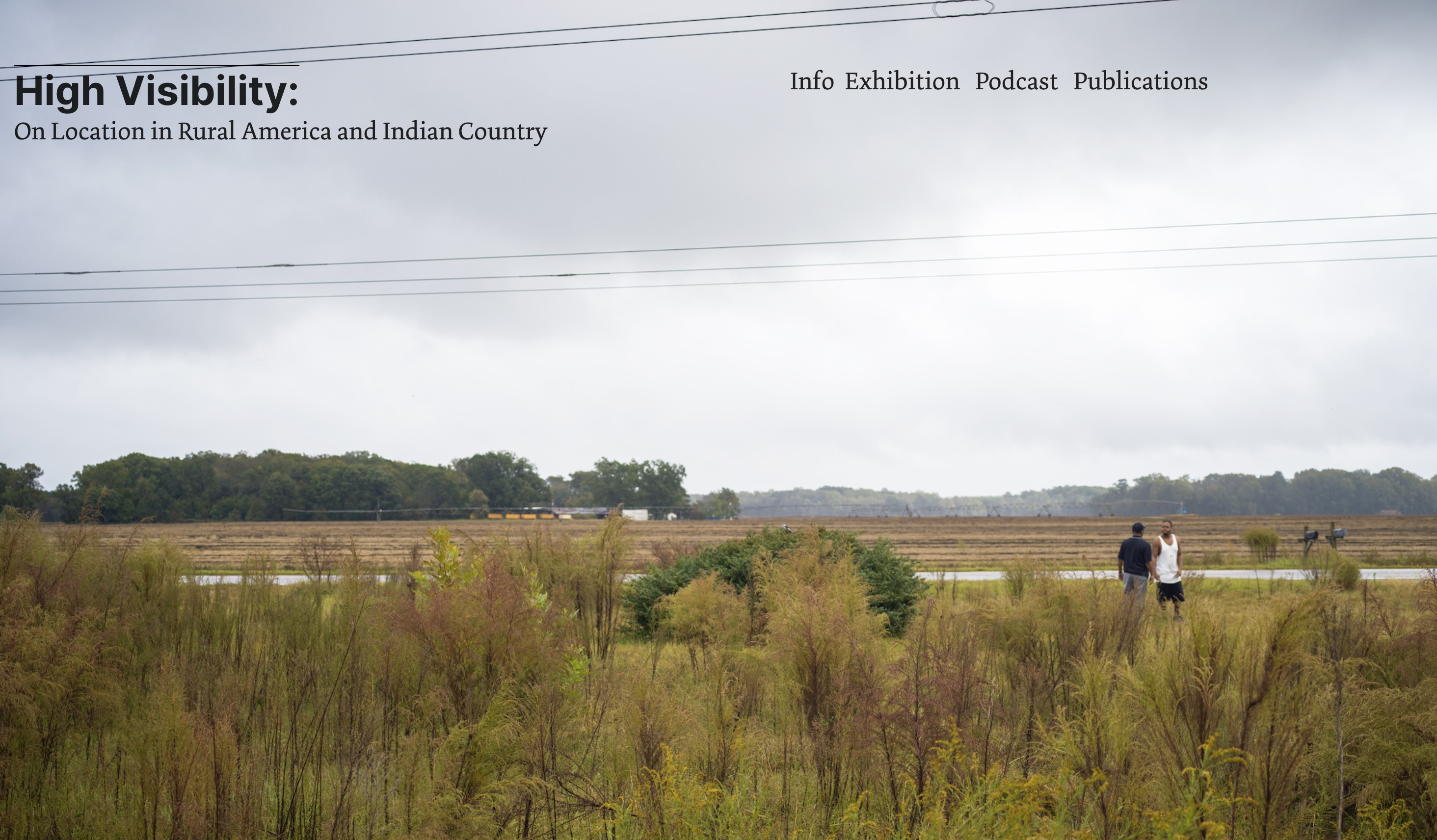High Visibility / On Location in Rural America and Indian Country