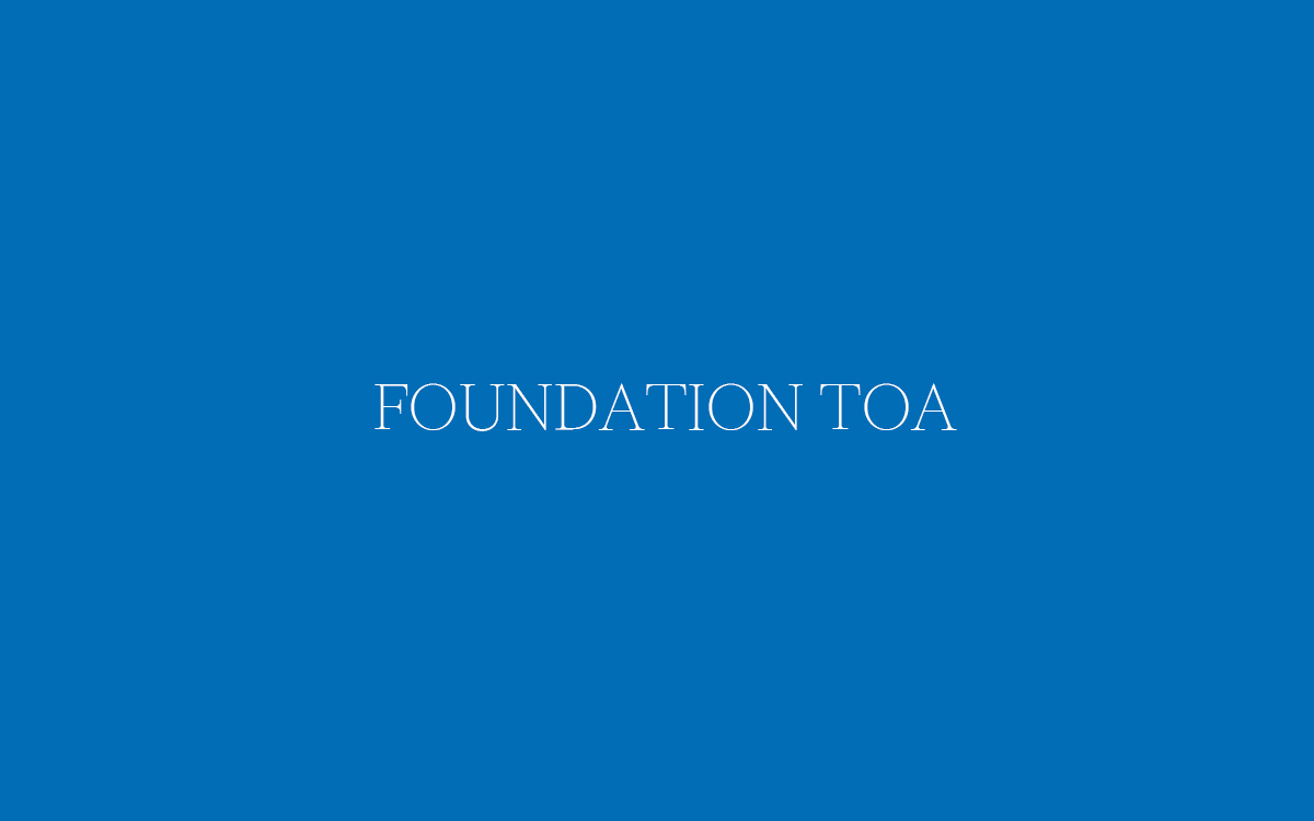 FOUNDATION TOA