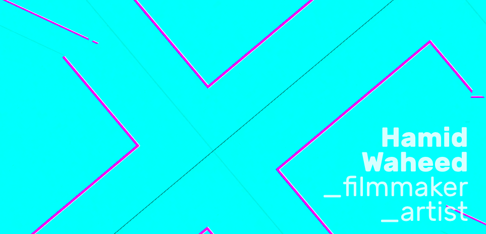 Hamid Waheed - Film & Art