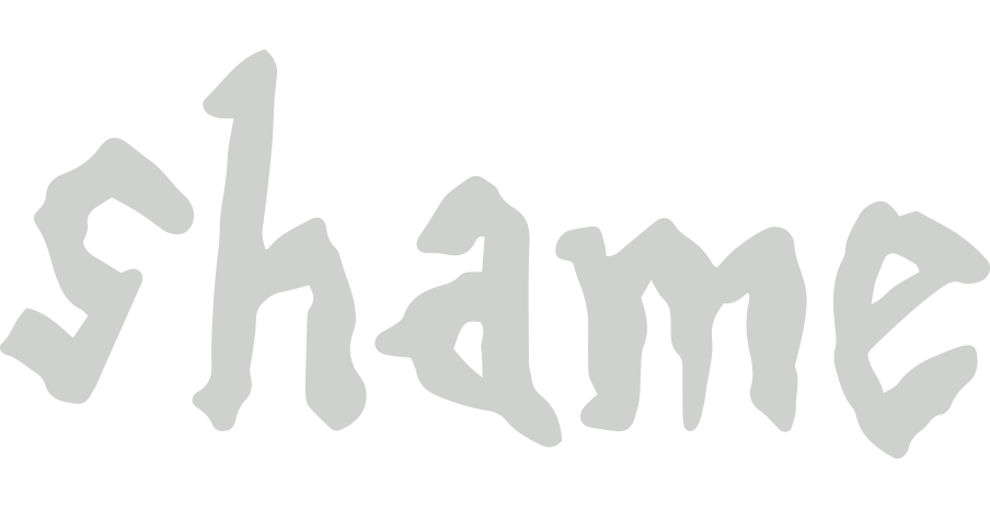 Shame