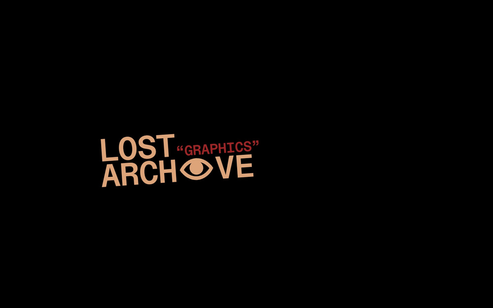 LOST ARCHIVE "GRAPHICS"