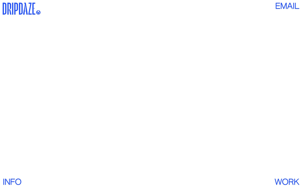 DRIPDAZE / Sam Kolesnik