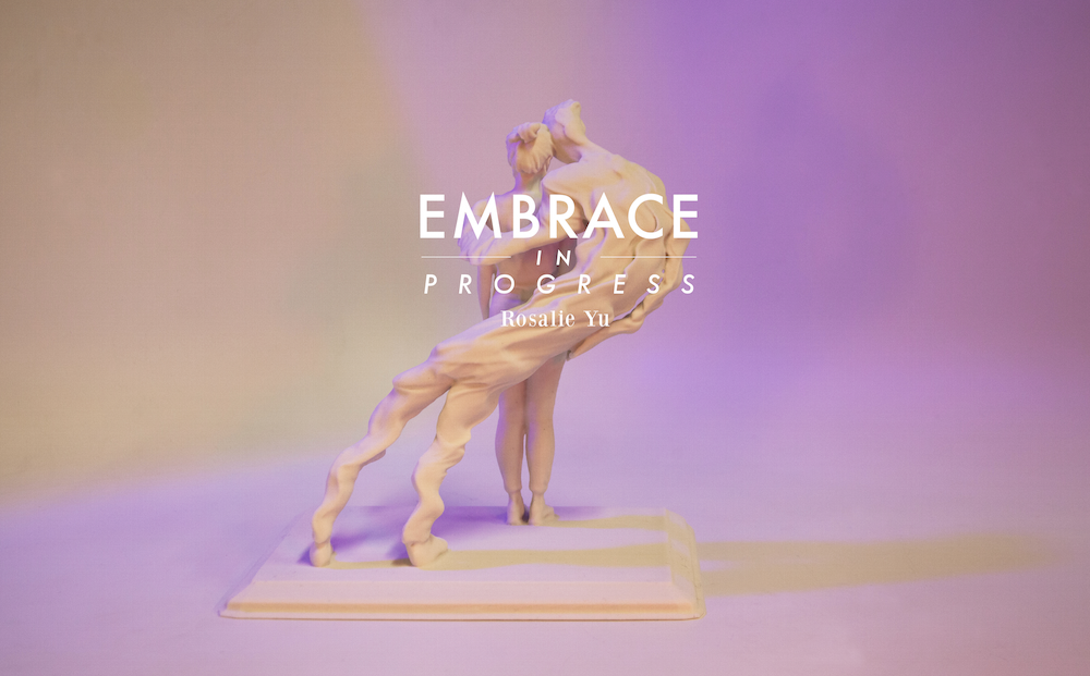 Embrace in Progress — Rosalie Yu