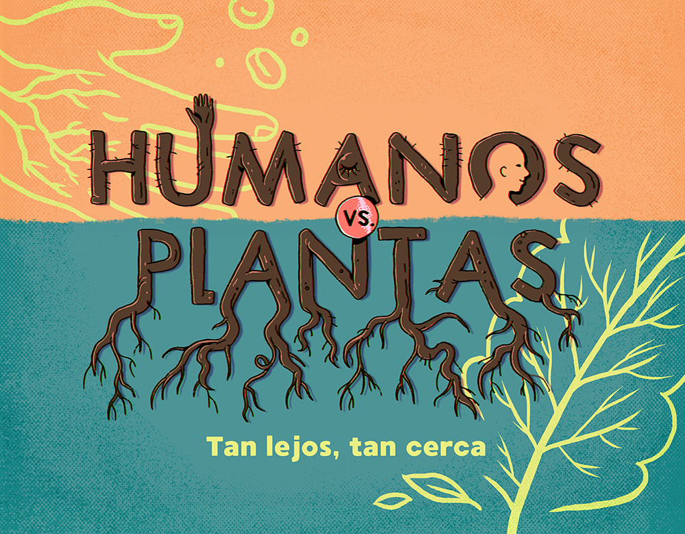 Humans versus plants — Sebastián Rubiano