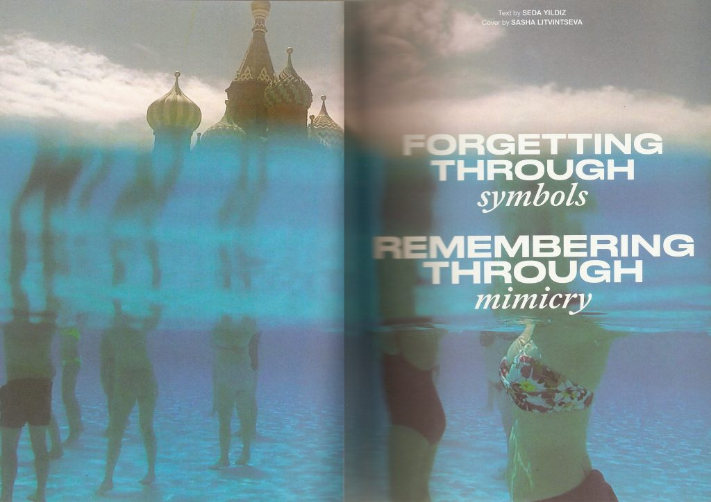Text: Forgetting through Symbols, Remembering through Mimicry — yildizseda