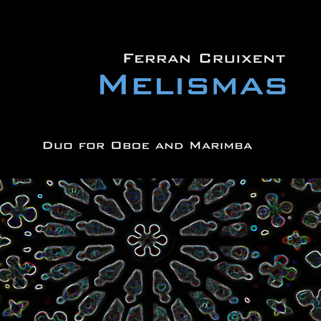 Melismas — Ferran Cruixent