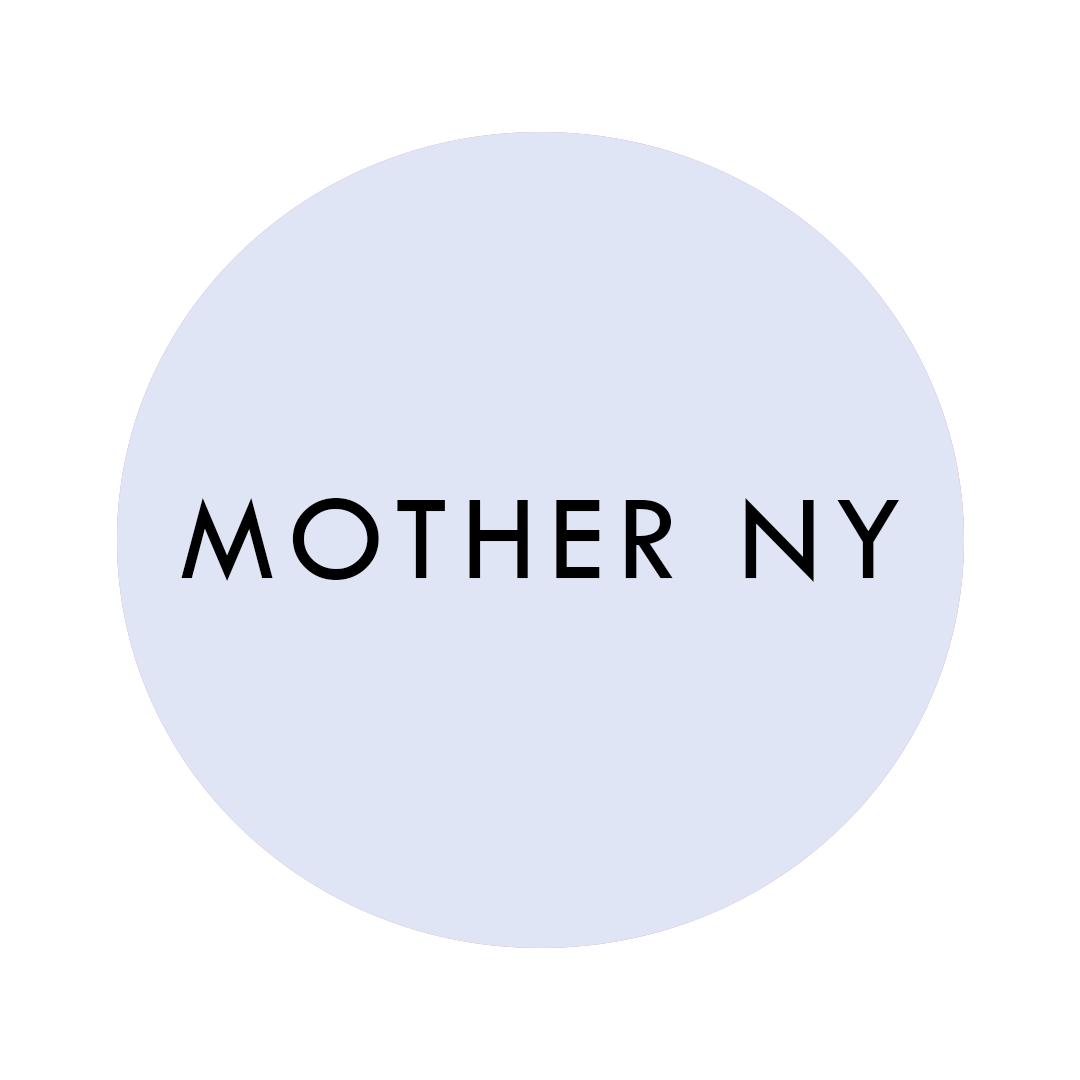 Mother NY — allison bagg!