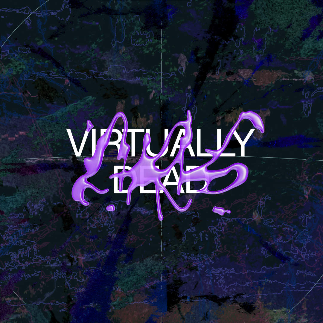 Virtually Dead — Neo-Metabolism