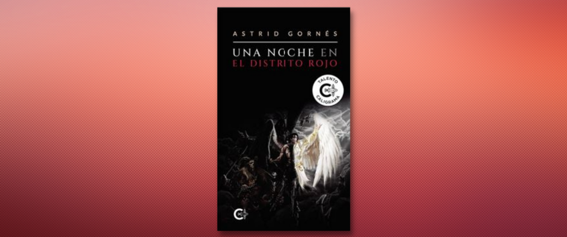 Reseña, Una noche en el Distrito Rojo, de Astrid Gornés — Sello Cultural