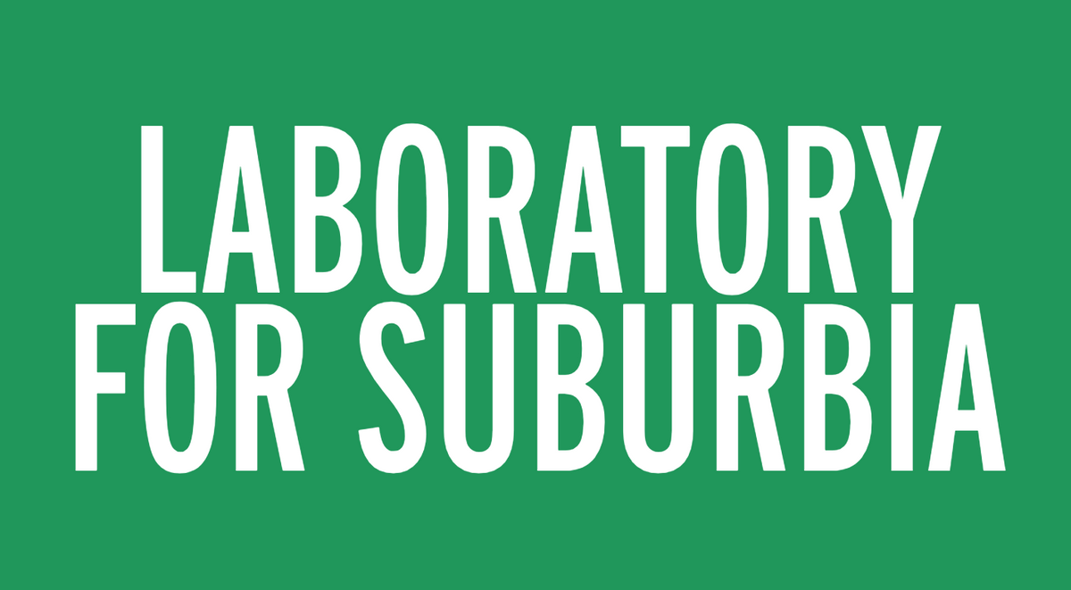 About — Laboratory for Suburbia