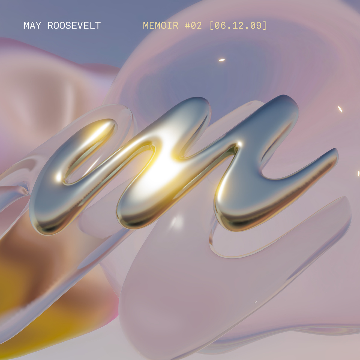 Memoir #02 [06.12.09] — May Roosevelt