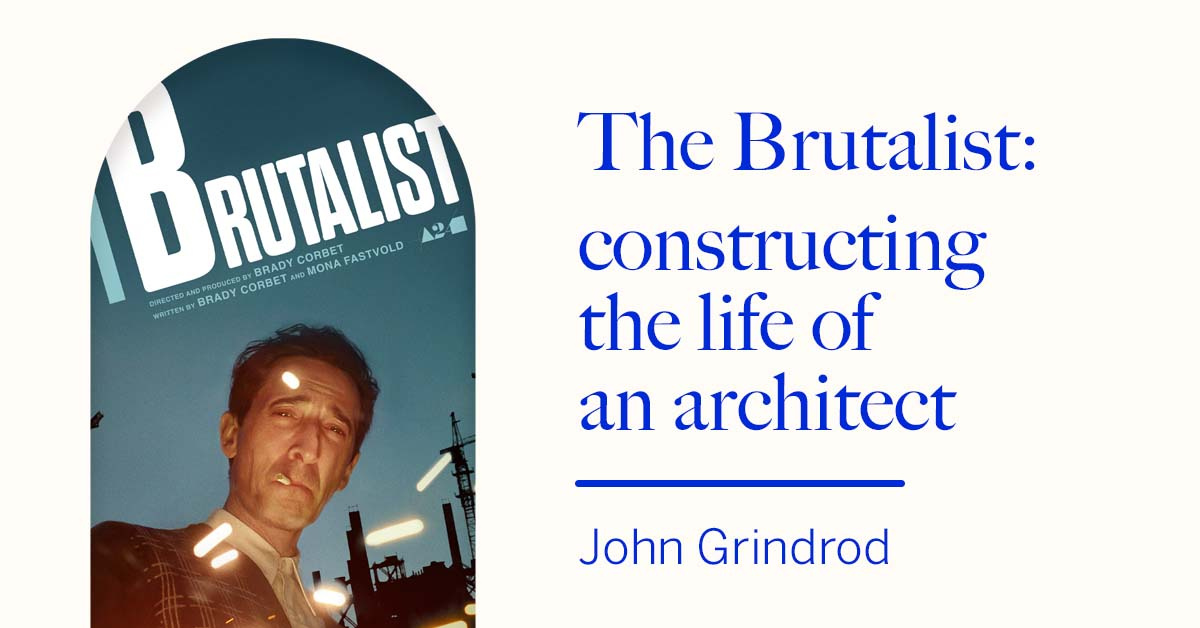 00250 - John Grindrod on The Brutalist — recessed.space
