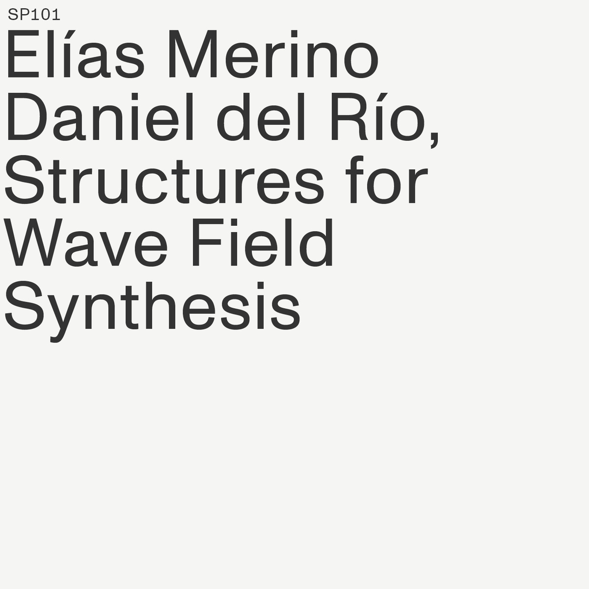 Structures for Wave Field Synthesis — eliasmerino