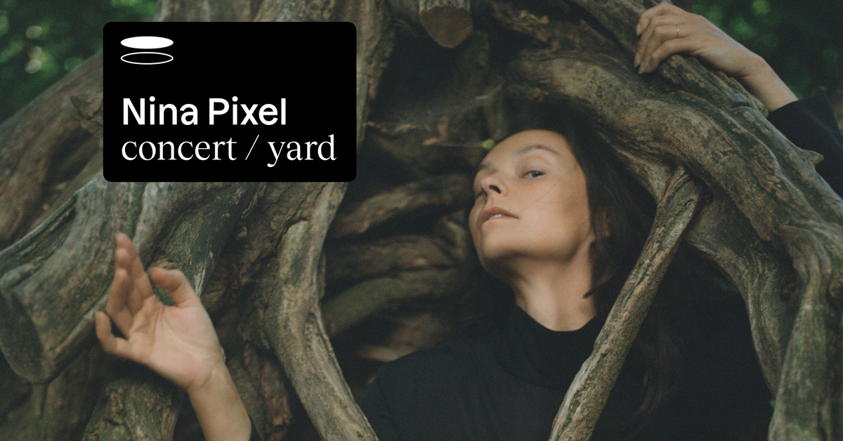 29. 06. 2023 19:30 / LIVE: Nina Pixel — Petrohradská Kolektiv - artist-run initiative