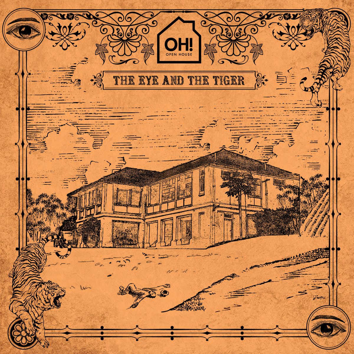 The Eye and The Tiger — OH! Open House