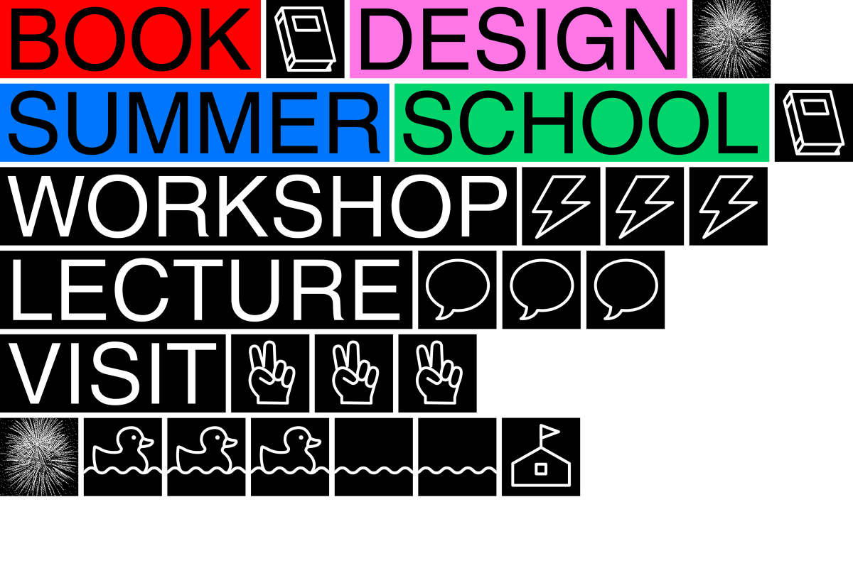 BOOK DESIGN SUMMER SCHOOL — BOWYER
