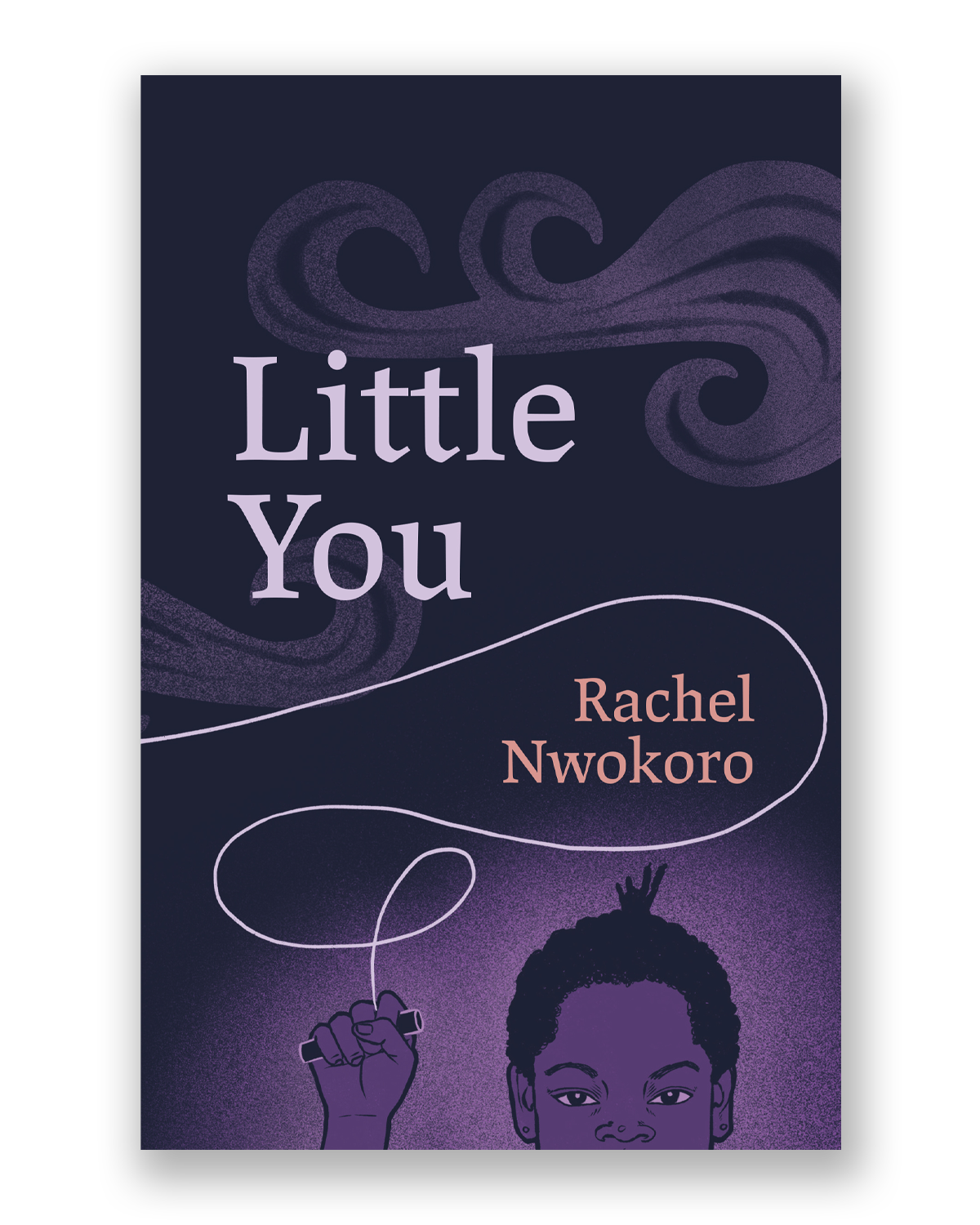 Little You | book cover for Rachel Nwokoro — Judith P. Raynault