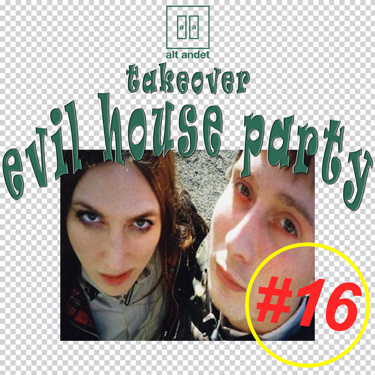 takeover #16: evil house party — Alt Andet