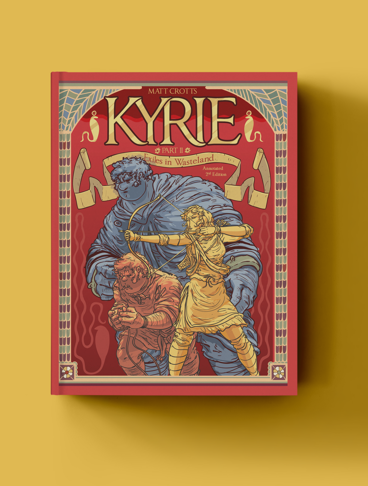 KYRIE Book 2: Annotated Edition — Matt Crotts