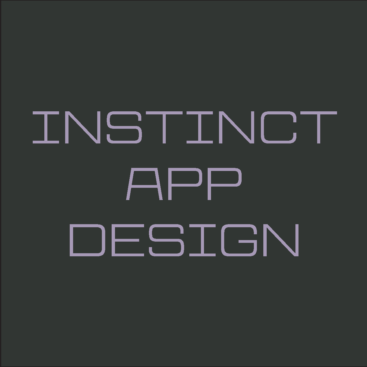 Instinct App — Kiley Brown