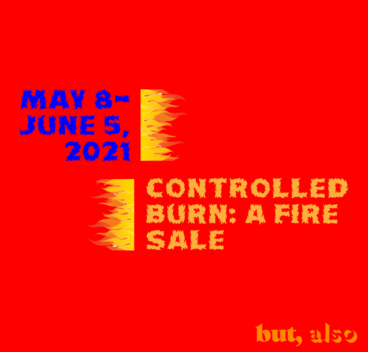 project 3: controlled burn: a fire sale — but, also
