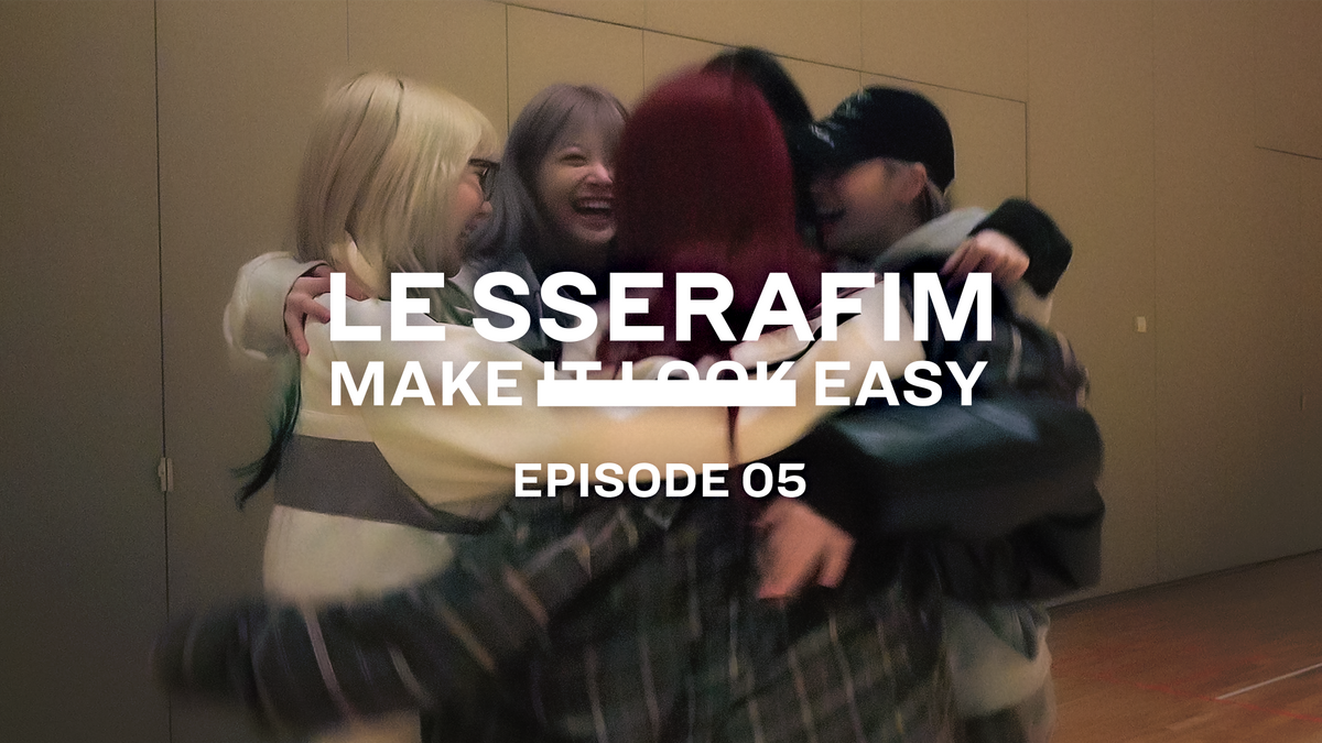 LE SSERAFIM: Make It Look Easy — Borderless Film