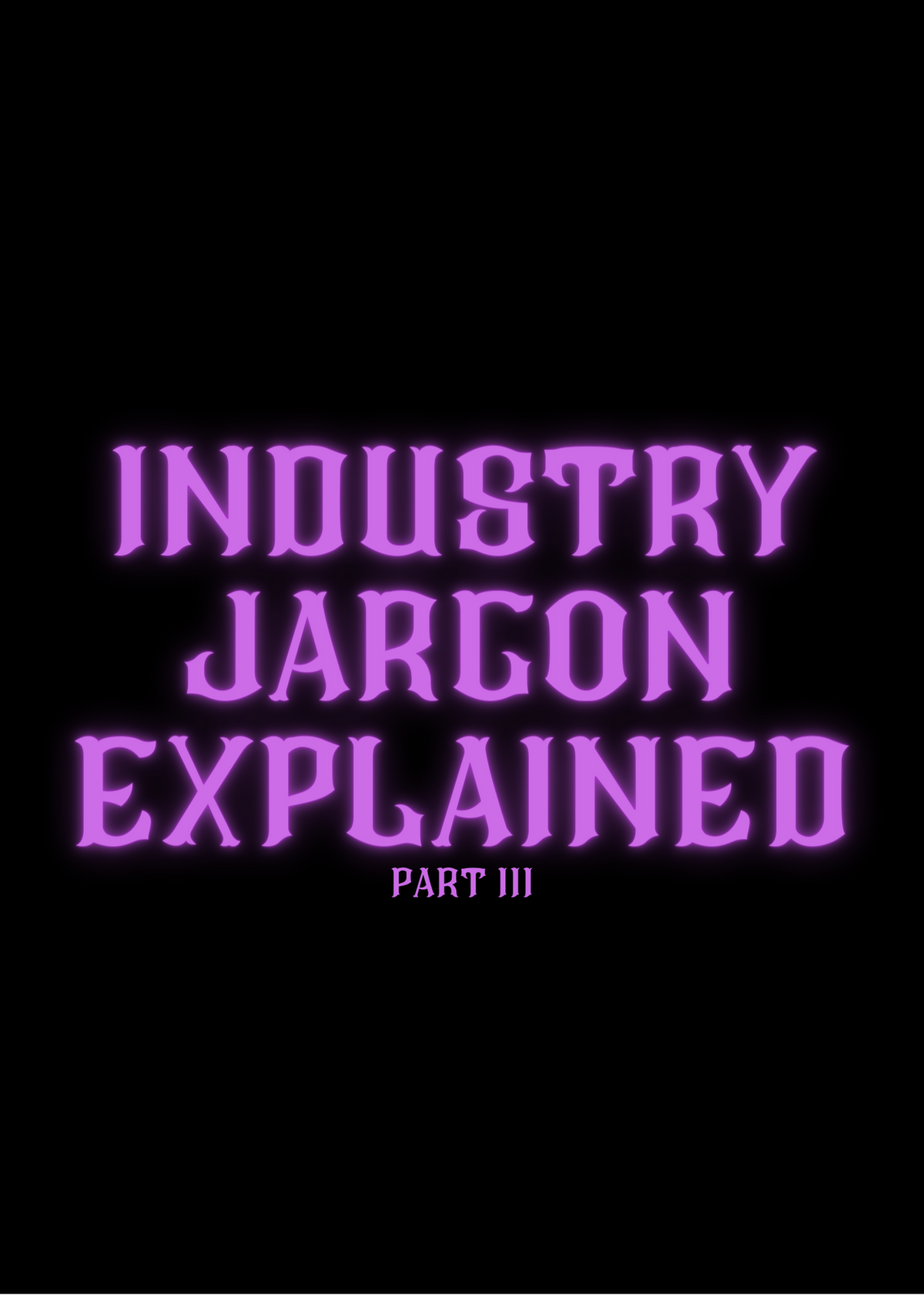 Industry Jargon Explained Part Three — Route