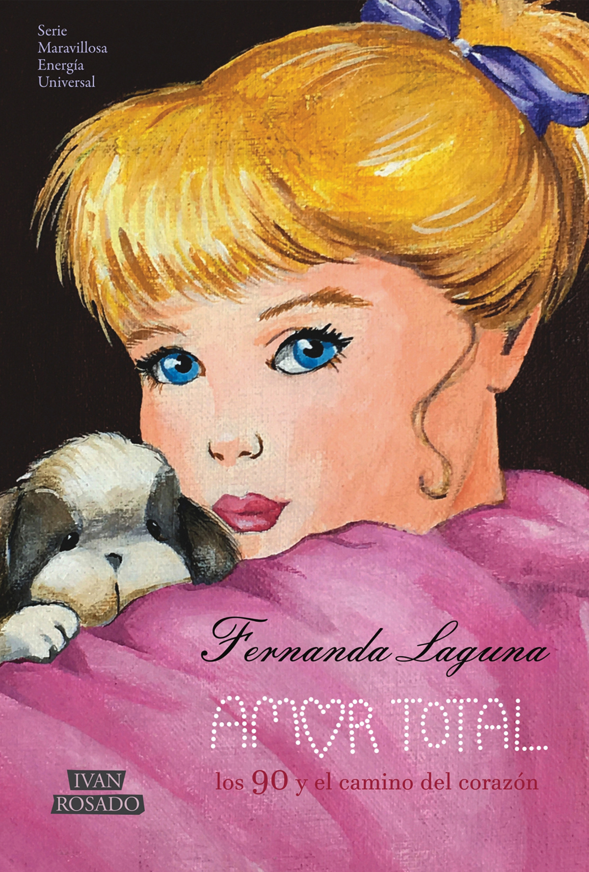 Amor total - Fernanda Laguna — Ivan Rosado