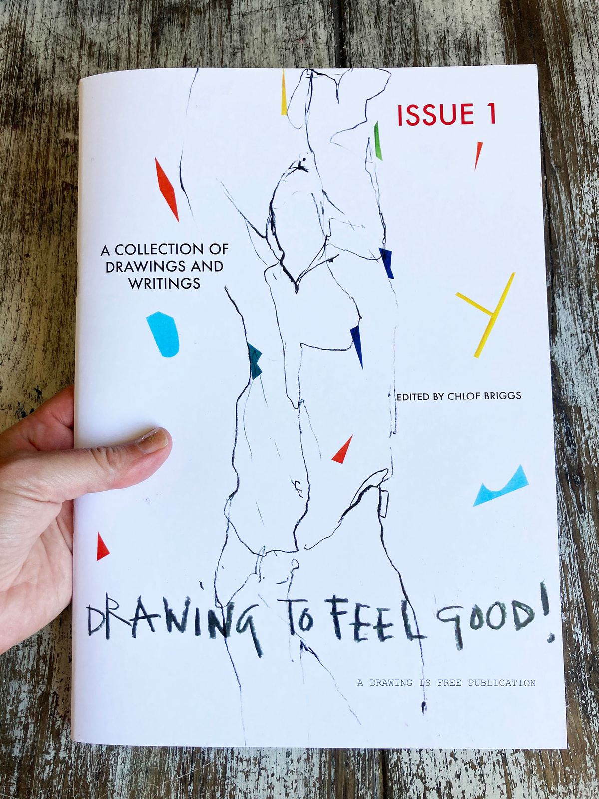Drawing to Feel Good Issue 1 — Drawing Is Free