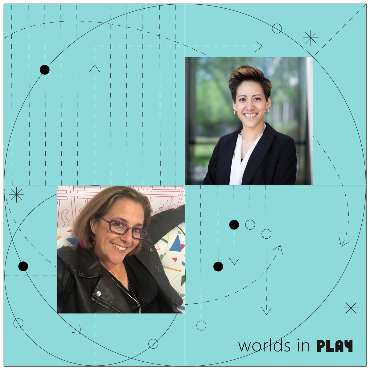 Erin Reilly and Azalea Laredo — Worlds in Play