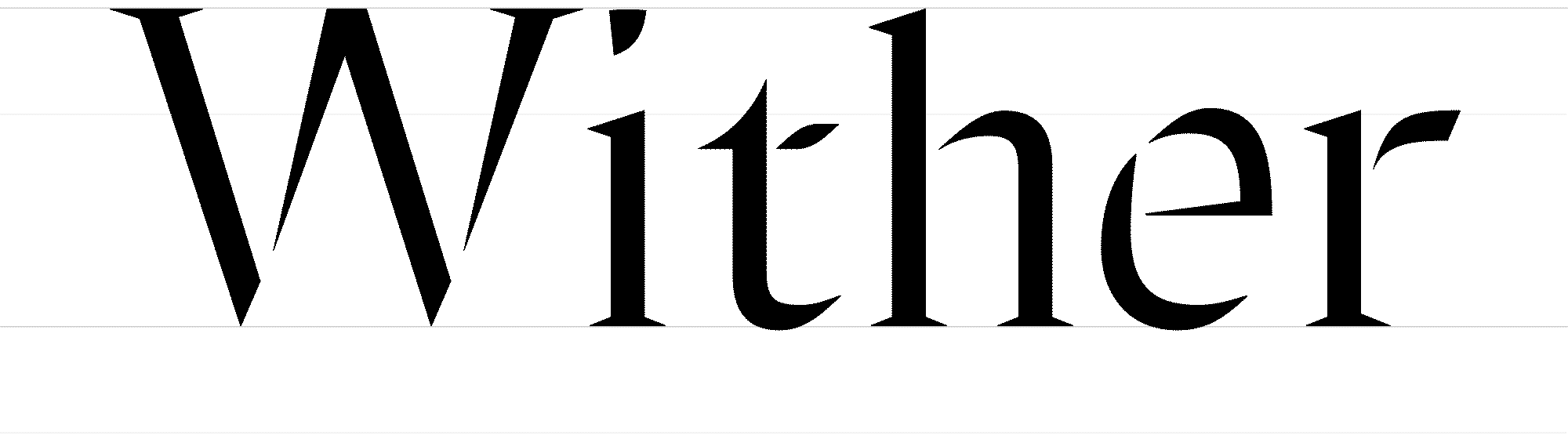 Wither Display typeface — AleRovira