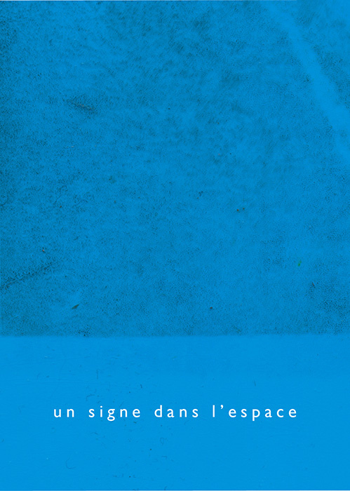 Un signe dans l'espace — primitivepress.net