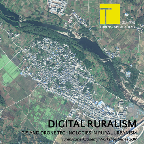 Digital Ruralism GIS Workshop 2017 — MAPS (Methods for the Architecture ...