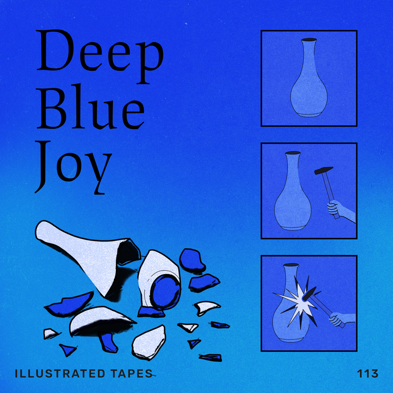 IT113: Deep Blue Joy | Wolfe Erikson — Illustrated Tapes