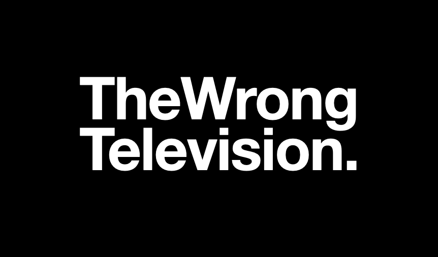 Television info — The Wrong Television.