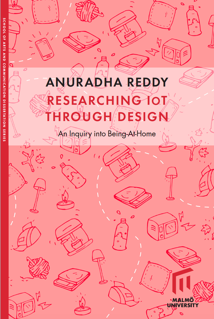 RESEARCHING IOT THROUGH DESIGN — Anuradha Reddy